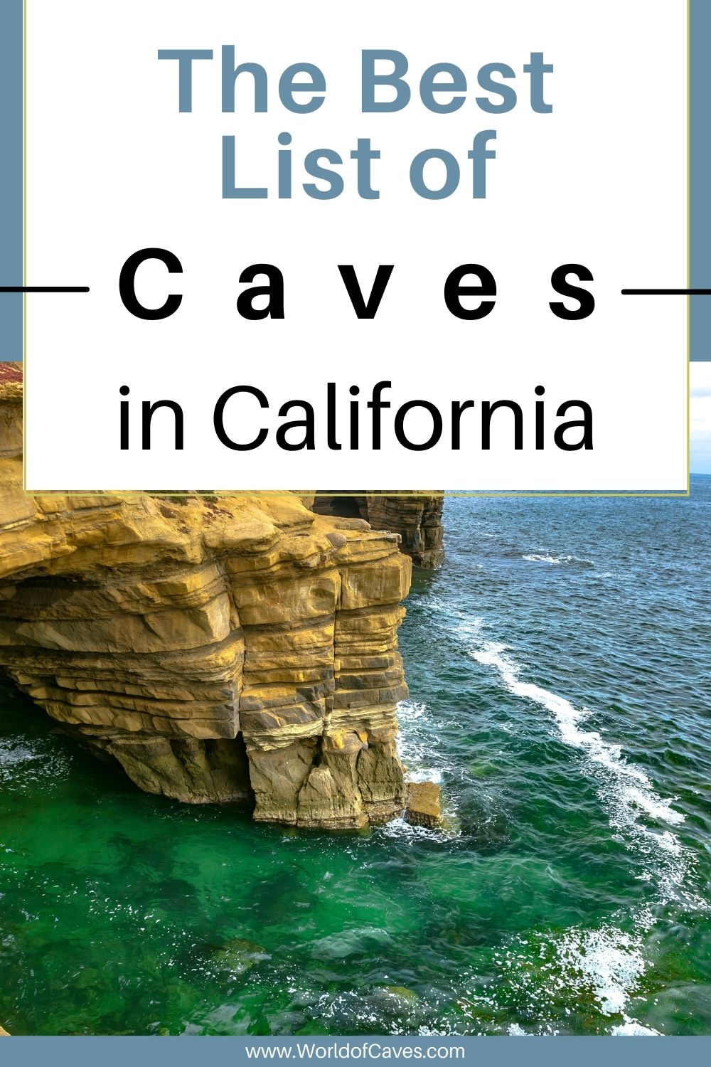 The Best List of Caves in California - World of Caves